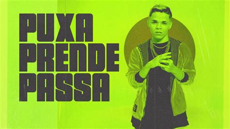 Niack Puxa Prende e Passa Áudio Oficial YouTube