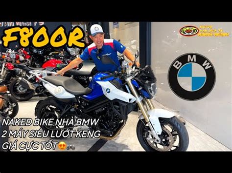 BMW F800R Naked Bike tầm trung siêu lướt keng giá siêu tốt chỉ dưới
