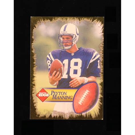 Peyton Manning 1998 Collector S Edge First Place Peyton Manning Gold 3