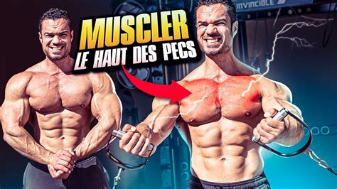 COMMENT MUSCLER LE HAUT DES PECTORAUX SPÉCIAL TYTAX YouTube