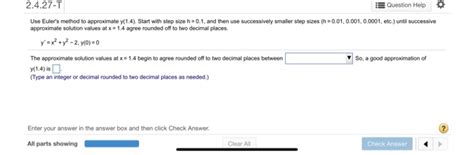 Solved T Question Help Use Euler S Method To Chegg