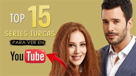 Series Turcas Para Ver En Youtube Youtube