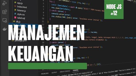 Node Js Membuat Aplikasi Manajemen Keuangan Dengan Node Js Youtube