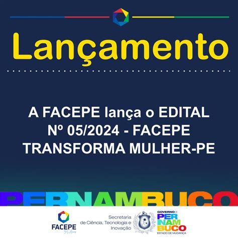 Lançamento do Edital TRANSFORMA MULHER PE pela FACEPE FACEPE