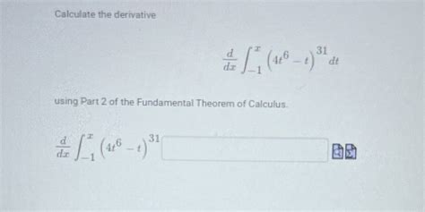 Solved Calculate The Derivative Dt Using Part Of The Fundamental