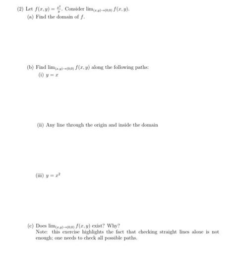 solved 2 let f x y yx2 consider lim x y → 0 0 f x y