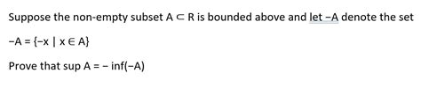 solved suppose the non empty subset acr is bounded above and