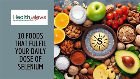 Foods That Fulfils Your Daily Dose Of Selenium