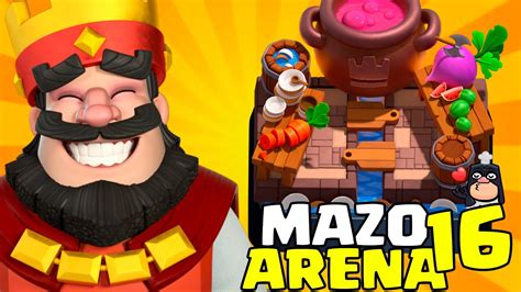 MEJOR MAZO DEL 2024 PARA ARENA 16 EN CLASH ROYALE Cocina Del Verdugo