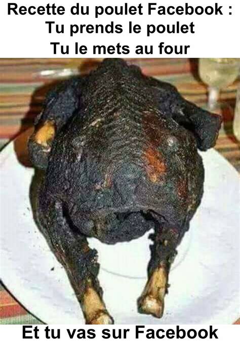 Recette Du Poulet Facebook Image Humour Image Dr Le Insolite Humour
