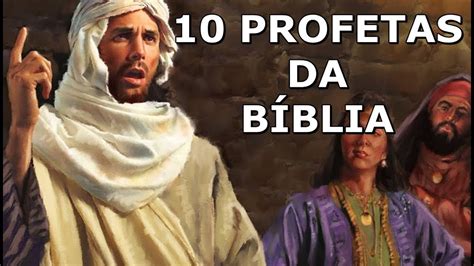Quais São Os Profetas Da Bíblia LIBRAIN