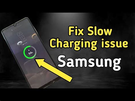 Fix Samsung Slow Charging Issue All Samsung Galaxy Phone Slow