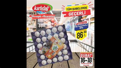 Karlıdağ Market Hafta Sonu Kampanyalar 16 18 Şubat 2024 YouTube