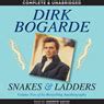 Snakes And Ladders Audiobook By Dirk Bogarde Listen Now