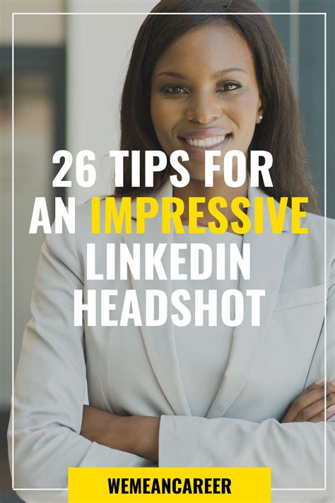 26 Tips For A Great Professional LinkedIn Headshot Linkedin Photo
