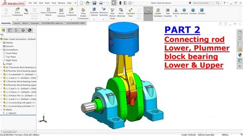 Solidworks Tutorial Design Of Engine Mechanism Part 2 YouTube