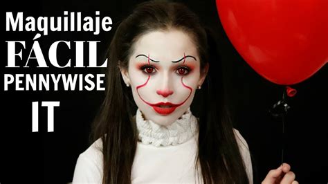 MAQUILLAJE FACIL PARA HALLOWEEN IT PENNYWISE LAURA MEJIA YouTube