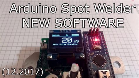 Diy Arduino Spot Welder V Software Update Youtube