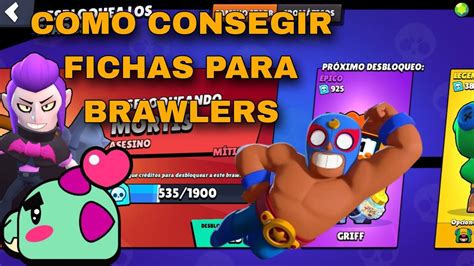 COMO CONSEGIR FICHAS DE BRAWLERS BRAWL STARS YouTube