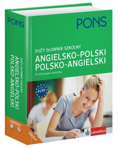 Duży słownik szkolny angielsko polski polsko angielski 70 000 haseł i