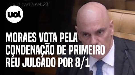 Alexandre De Moraes Vota Pela Condena O De R U Julgado Por Invas O No