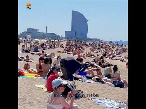 4K Barcelona Spain Beach Walk 4k Beach Walking Tour Video Sunny Day