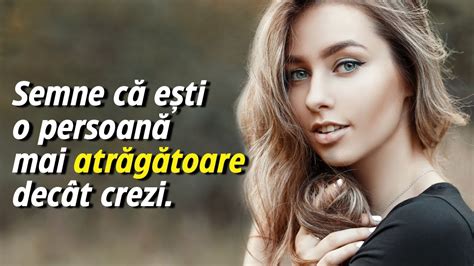 Semne C E Ti Mai Atr G Tor Dec T Crezi Ac Iuni Care Te Fac Atractiv