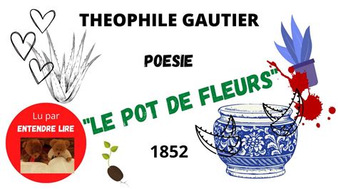 Le Pot De Fleurs Th Ophile Gautier Po Sie Youtube