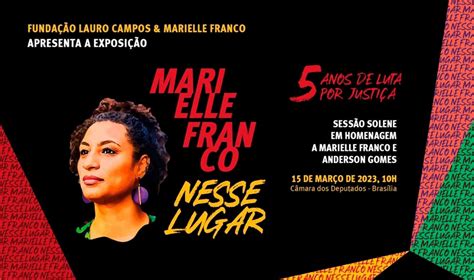 C Mara Ter Sess O Solene E Exposi O Em Homenagem Marielle Franco E