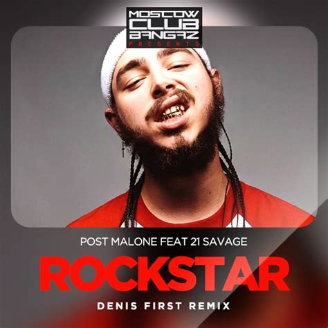 Post Malone Feat Savage Rockstar Denis First Long Remix Denis