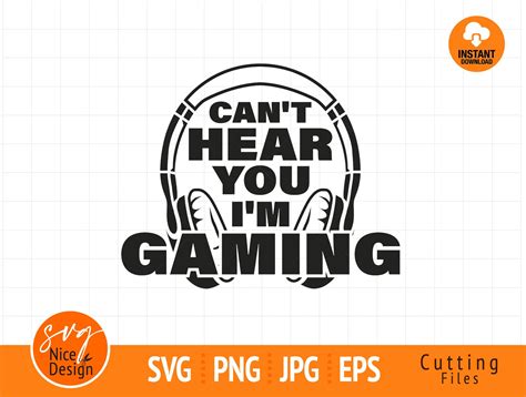 Can T HEAR You I M GAMING Svg Teen Funny Video Game Etsy
