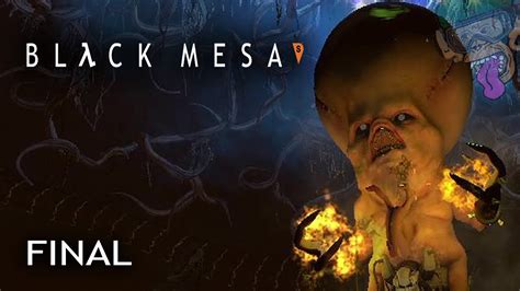 Time To Kill The Nihilanth Half Life Black Mesa Blind Walkthrough