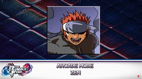 The Rumble Fish Arcade Mode Zen