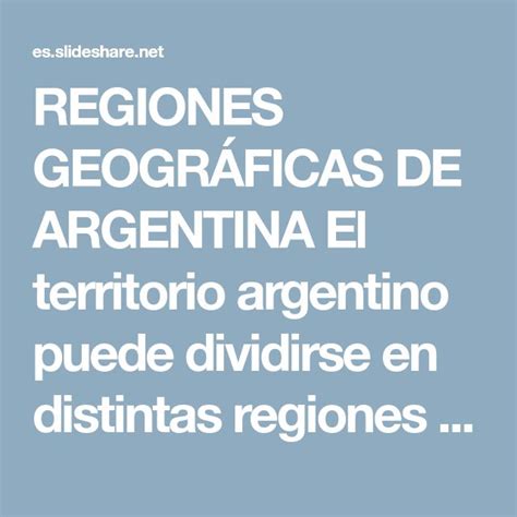 Regiones Geogr Ficas De Argentina El Territorio Argentino Puede