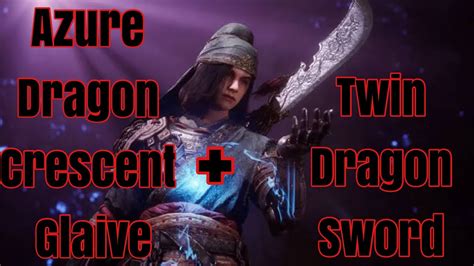 Lies Of P X Wo Long Collab Azure Dragon Crescent Glaive X Twin Dragon