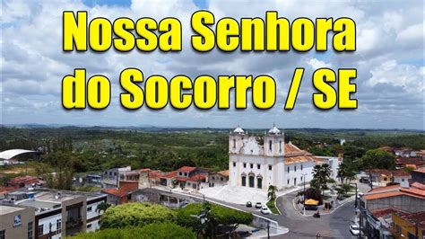 Nossa Senhora do Socorro SE Imagens Aéreas YouTube
