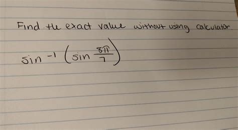 solved find the exact value without using calculator