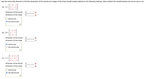 solved use the rank nullity theorem to find the dimensions