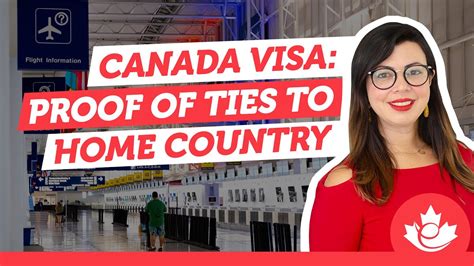 Proof Of Ties To Your Home Country When Applying For Canada Visa Youtube