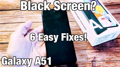Galaxy A51 How To Fix Black Screen Or Screen Won T Turn On 6 Easy
