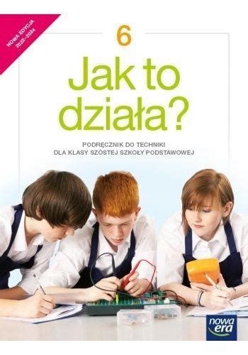 Jak To Działa Technika Kl 4 Niska cena na Allegro pl
