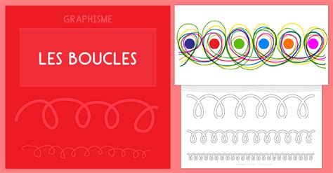 Graphisme Maternelle Les boucles à lendroit et à lenvers