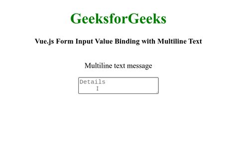 vue js form input binding with multiline text geeksforgeeks