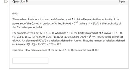 solved question 8 9pts 9 the number of relations that can be defined on a set a to a itself