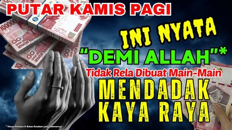 Nyata Terjadi Dzikir Pembuka Pintu Rezeki Rabu Pagi Doa Penarik