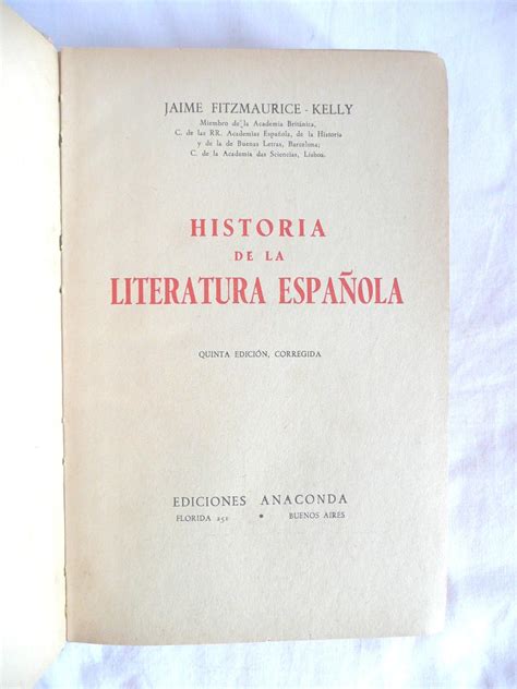 Historia De La Literatura Espanola De Fitzmaurice Kelly Jaime Good