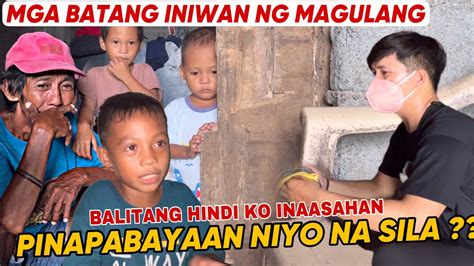 Part Pinapabayaan Niyo Na Sila Tay Balitang Hindi Ko Inaasahan