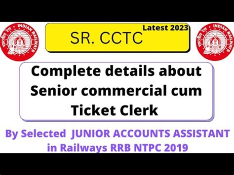 Senior Commercial Cum Ticket Clerk Sr Cctc Salary Promotion Job