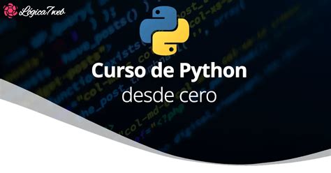 Curso Online De Programaci N En Python Desde Cero Gratis Logica Web