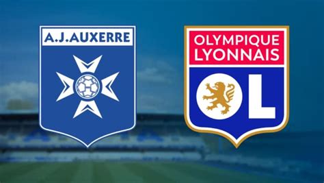 Auxerre AJA Lyon OL TV Streaming Sur quelle chaine et à quelle